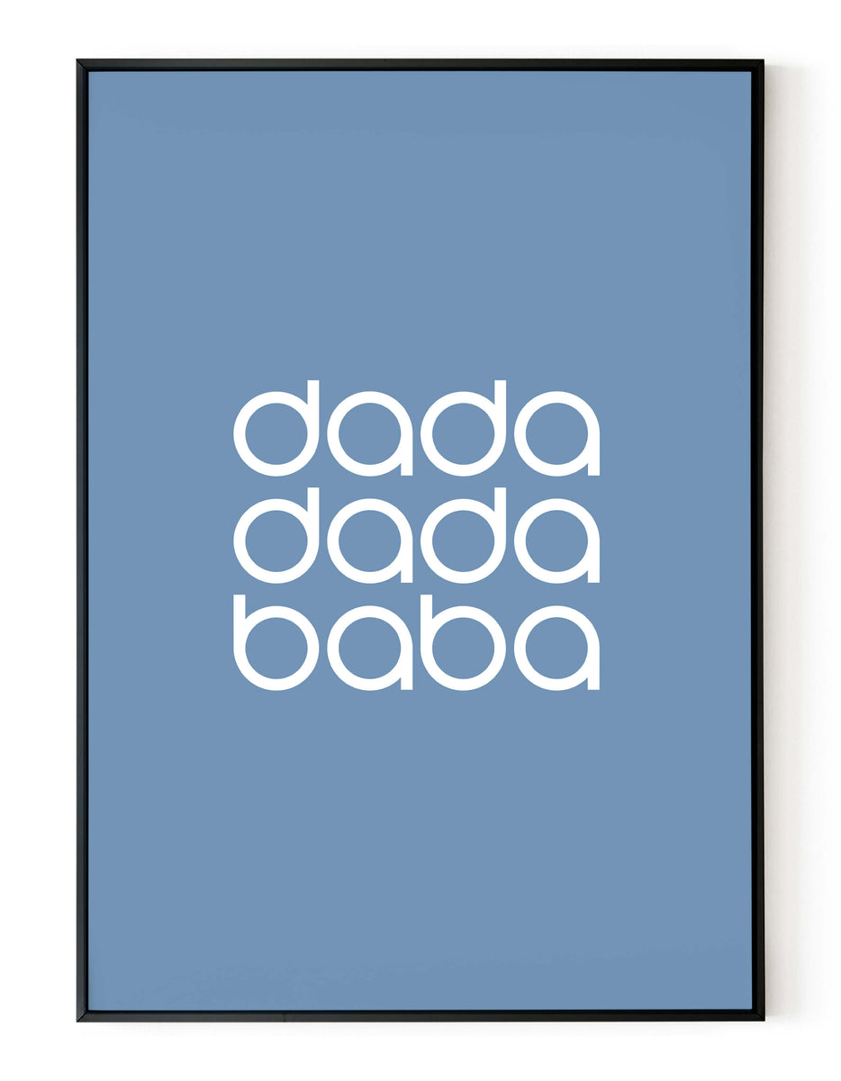 Dada Dada Baba art print – Maud & Malcolm